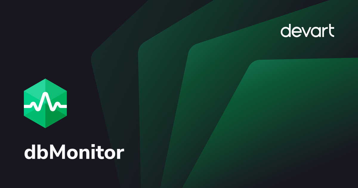 dbMonitor - Tool for Monitoring data access via Devart Products