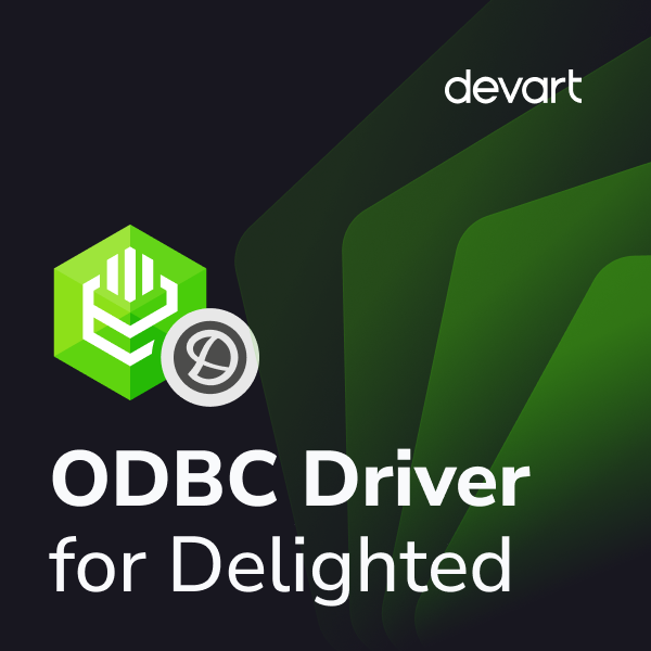 Delighted ODBC Driver 32/64-bit: Download connector for integration and ...