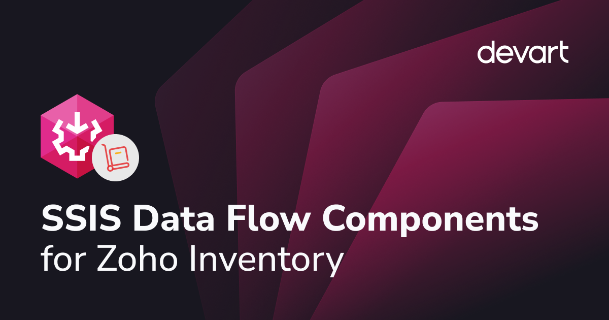 Zoho Inventory SSIS Data Flow Components - Support